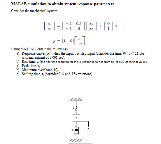 Solved MALAB simulation to obtain system response | Chegg.com