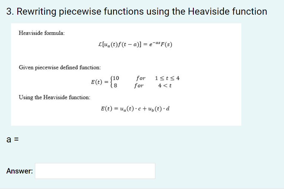 Solved 3. Rewriting piecewise functions using the Heaviside | Chegg.com