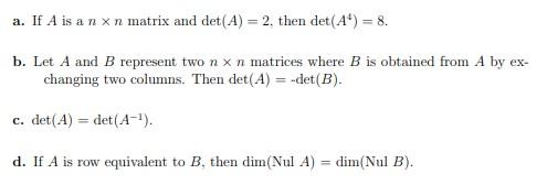 Solved a. If A is a nx n matrix and det(A) = 2. then det(A™) | Chegg.com