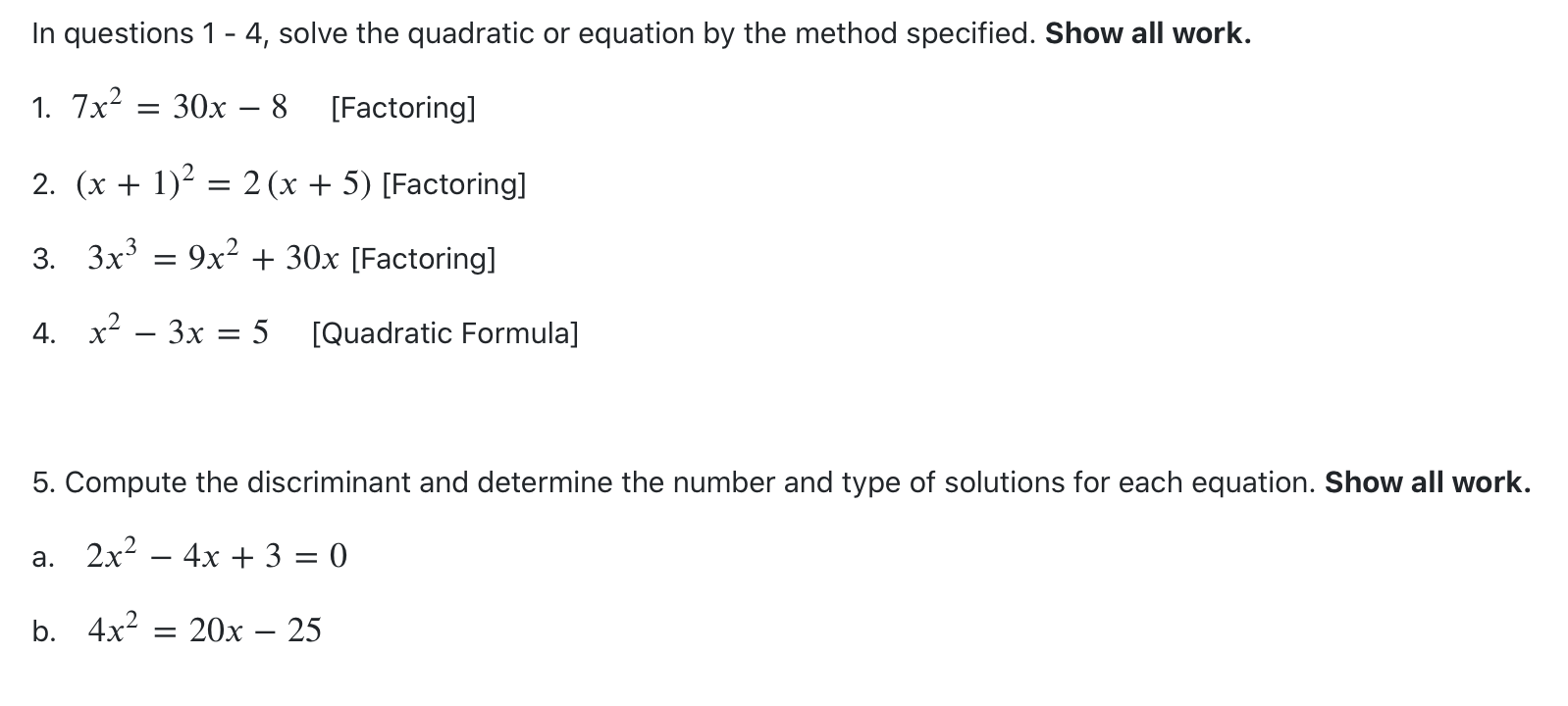 Solved In questions 1−4, solve the quadratic or equation by | Chegg.com