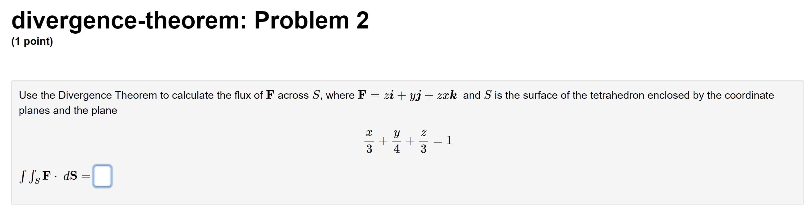 Solved divergence-theorem: Problem 2 (1 point) Use the | Chegg.com