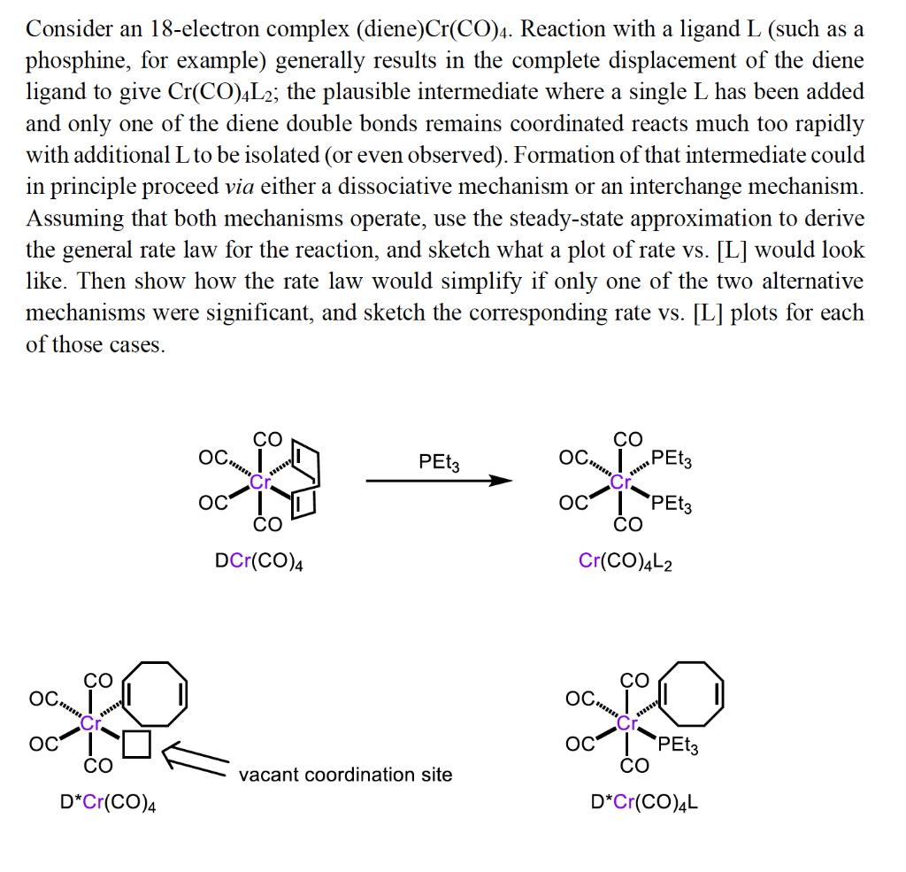 Solved Consider an 18-electron complex (diene) Cr(CO)4. | Chegg.com