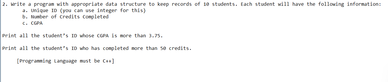Solved 2. Write a program with appropriate data structure to | Chegg.com