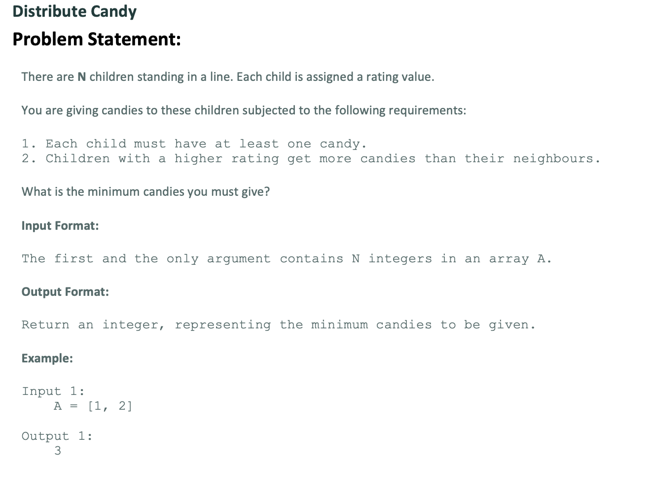 Solved Distribute CandyProblem Statement:There are N | Chegg.com