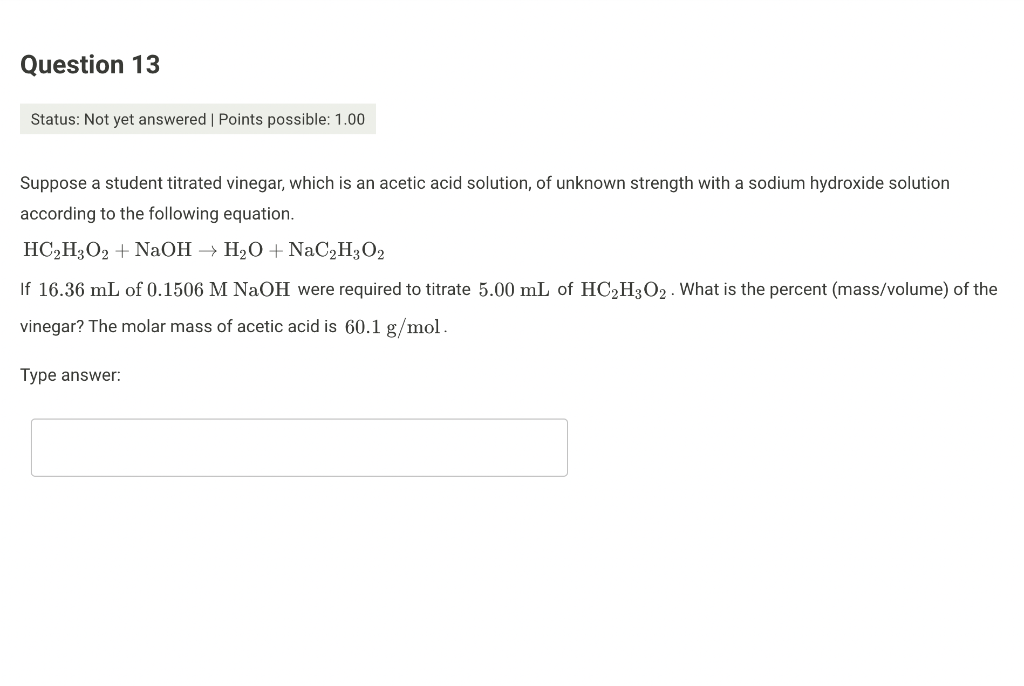 Solved Suppose a student titrated vinegar, which is an | Chegg.com