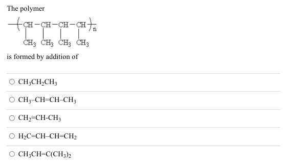 Solved The polymer çh-ch-ch-ch to | CH3 CH3 CH3 CH3 is | Chegg.com