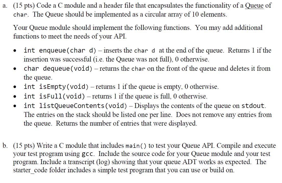 a. (15 pts) Code a C module and a header file that | Chegg.com