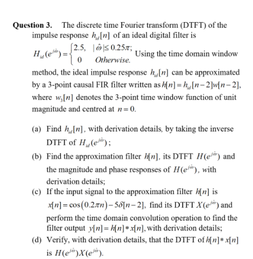 Solved Question 3. The discrete time Fourier transform | Chegg.com