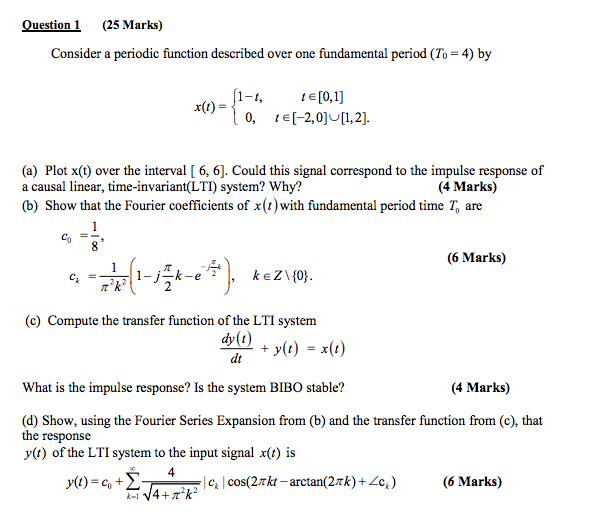 Solved Question 1 (25 Marks) Consider a periodic function | Chegg.com