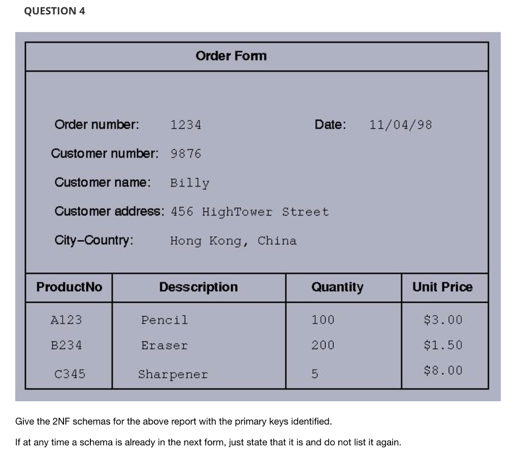 Solved QUESTION 4 Order Form Order number: Customer number: | Chegg.com