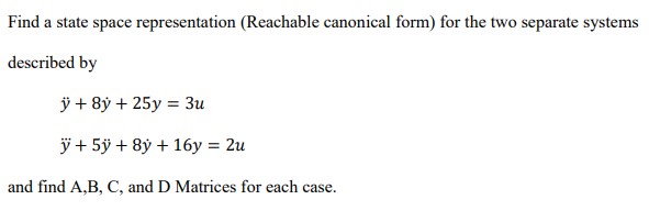Solved Find a state space representation (Reachable | Chegg.com