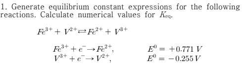 Solved 1. Generate equilibrium constant expressions for the | Chegg.com