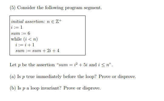Solved (5) Consider the following program segment. initial | Chegg.com