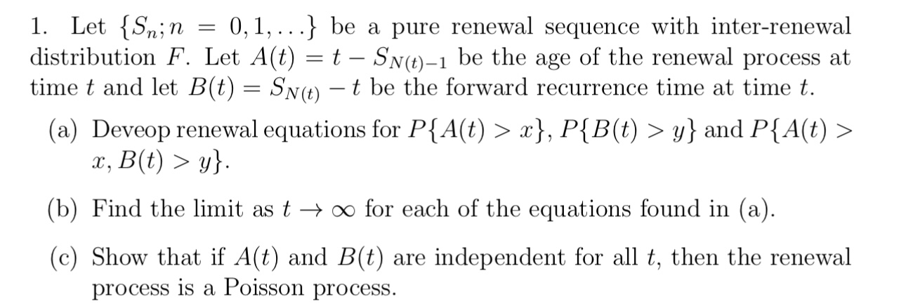 Solved Let {Sn;n=0,1,dots} be ﻿a pure renewal sequence with | Chegg.com