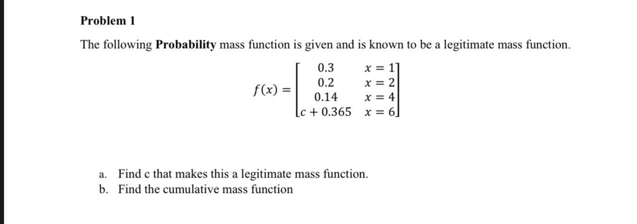 Solved Problem 1 The following Probability mass function is | Chegg.com