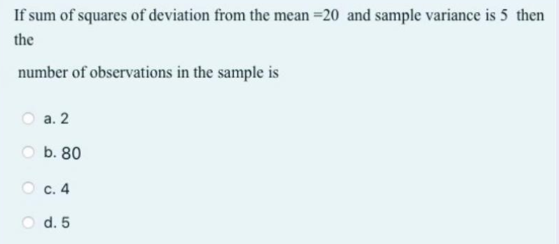 Solved If sum of squares of deviation from the mean =20 and | Chegg.com