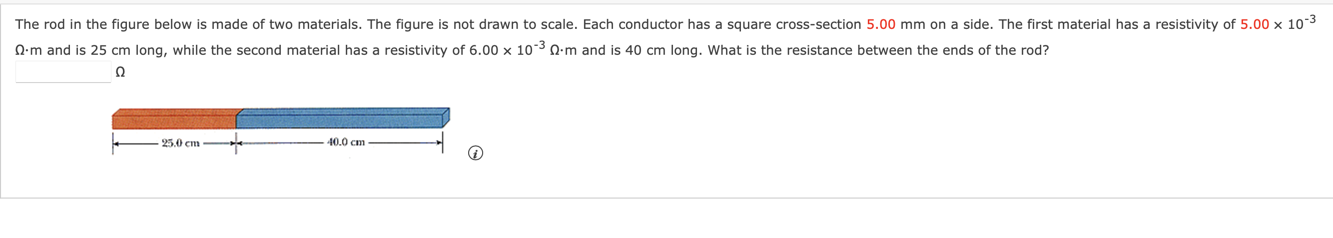 Solved Ω⋅m and is 25 cm long, while the second material has | Chegg.com