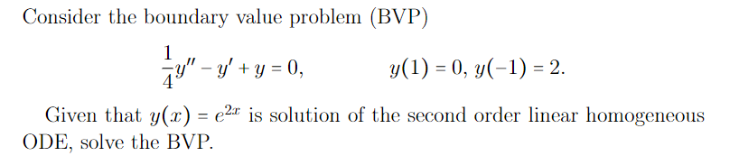 Solved 1 Consider the boundary value problem (BVP) " – y' + | Chegg.com