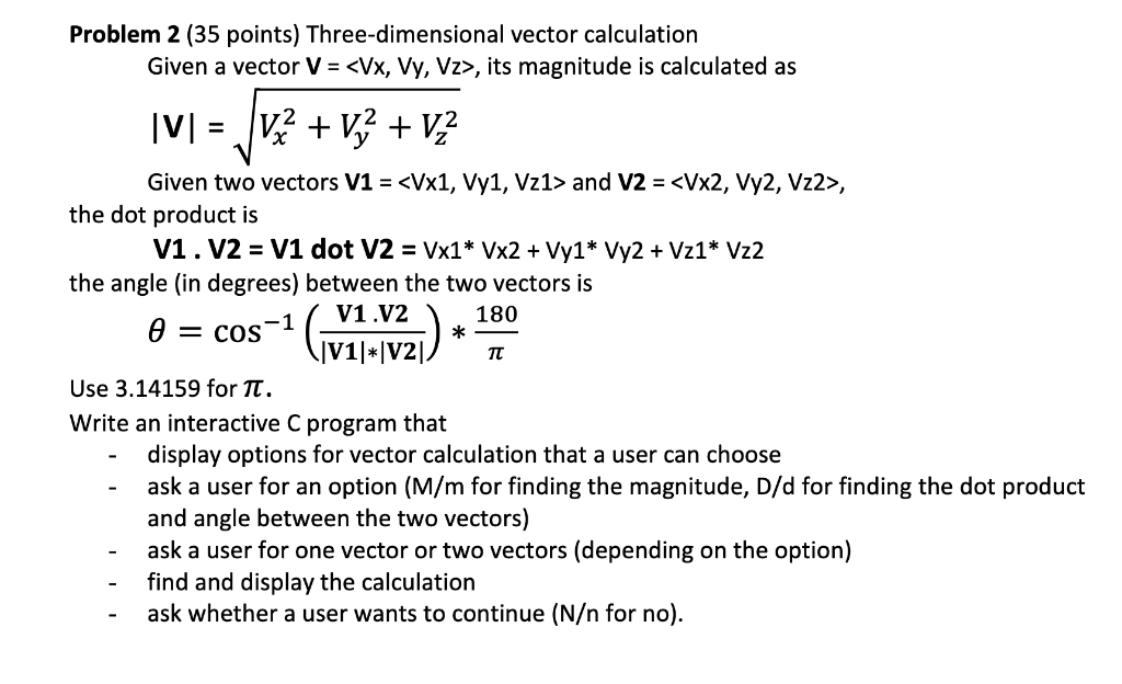 Solved Problem 2 (35 points) Three-dimensional vector | Chegg.com