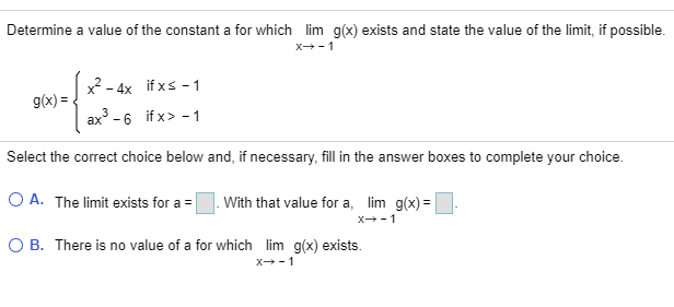 Solved Determine a value of the constant a for which lim | Chegg.com
