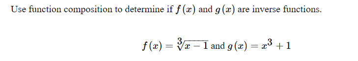 Solved Use function composition to determine if f(x) and | Chegg.com