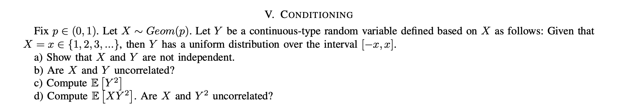 Solved V. CONDITIONING Fix p E (0, 1). Let X ~ Geom(p). Let | Chegg.com