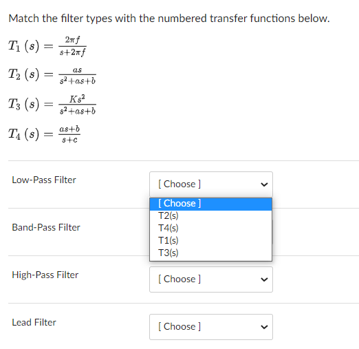 Solved Match the filter types with the numbered transfer | Chegg.com