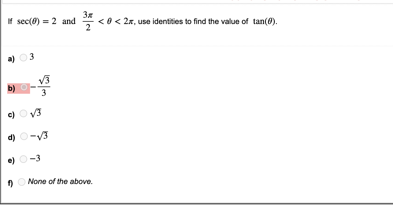 Solved If sec(θ)=2 and 23π