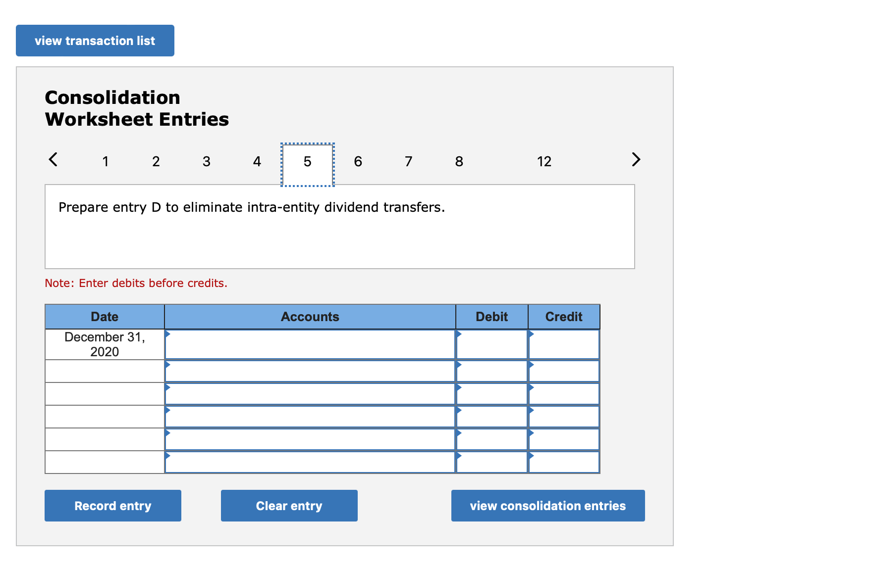 Solved Consolidation Worksheet Entries 45678 Prepare entry S | Chegg.com