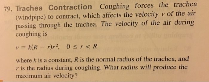 Solved 79. Trachea Contraction Coughing forces the trachea | Chegg.com