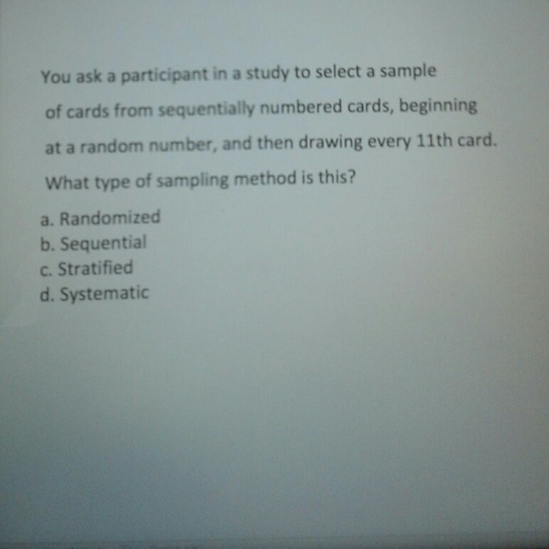 Solved You ask a participant in a study to select a sample | Chegg.com