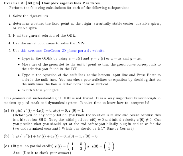 Solved Exercise 3. [30 pts] Complex eigenvalues Practices | Chegg.com