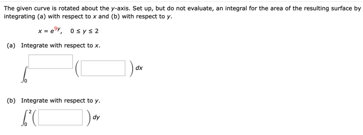 Solved The given curve is rotated about the y-axis. Set up, | Chegg.com
