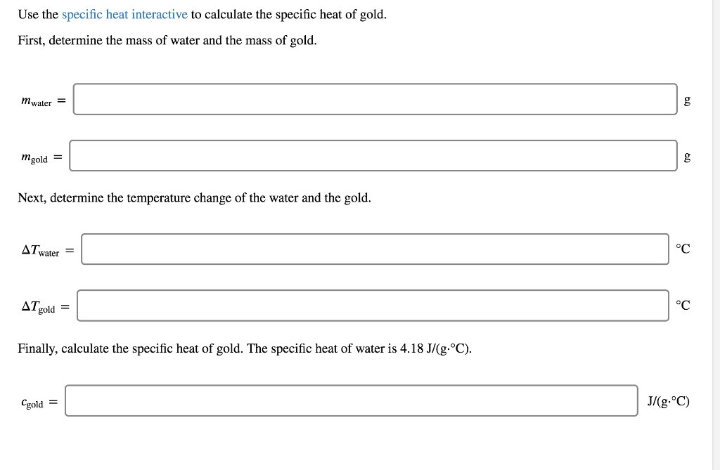 Use the specific heat interactive to calculate the | Chegg.com