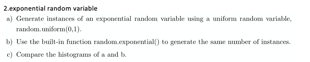 Solved 2.exponential random variable a) Generate instances | Chegg.com