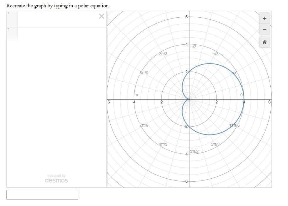 Solved Recreate the graph by typing in a polar equation. + | Chegg.com