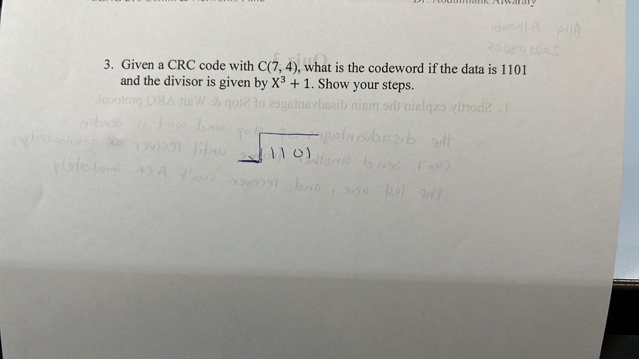 Solved 3. Given a CRC code with C(7,4), what is the codeword | Chegg.com