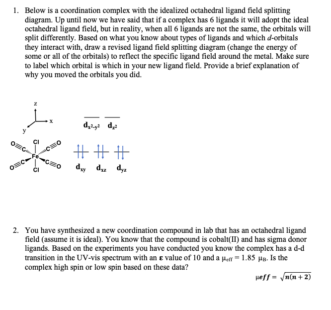 Solved 1. Below is a coordination complex with the idealized | Chegg.com
