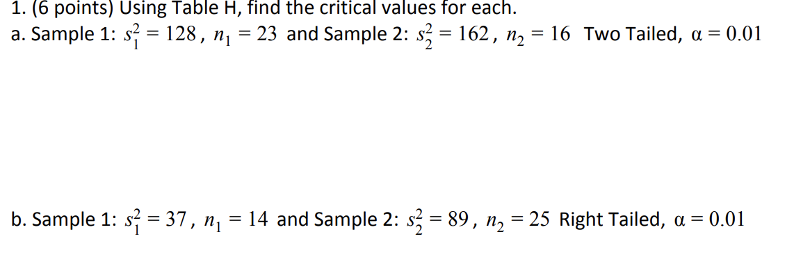 Solved 1. (6 points) Using Table H, find the critical values | Chegg.com