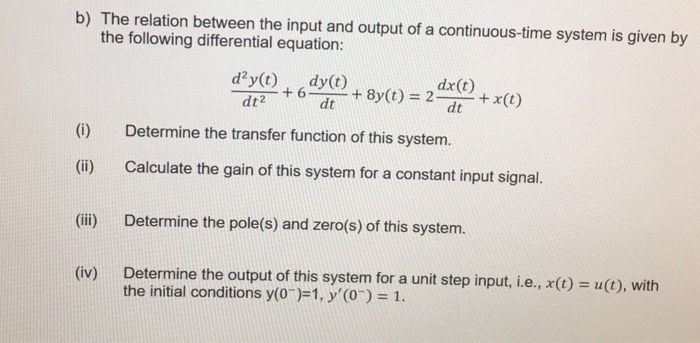 Solved The relation between the input and output of a | Chegg.com