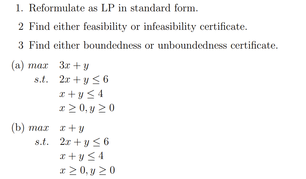 Solved 1. Reformulate as LP in standard form. 2 Find either | Chegg.com