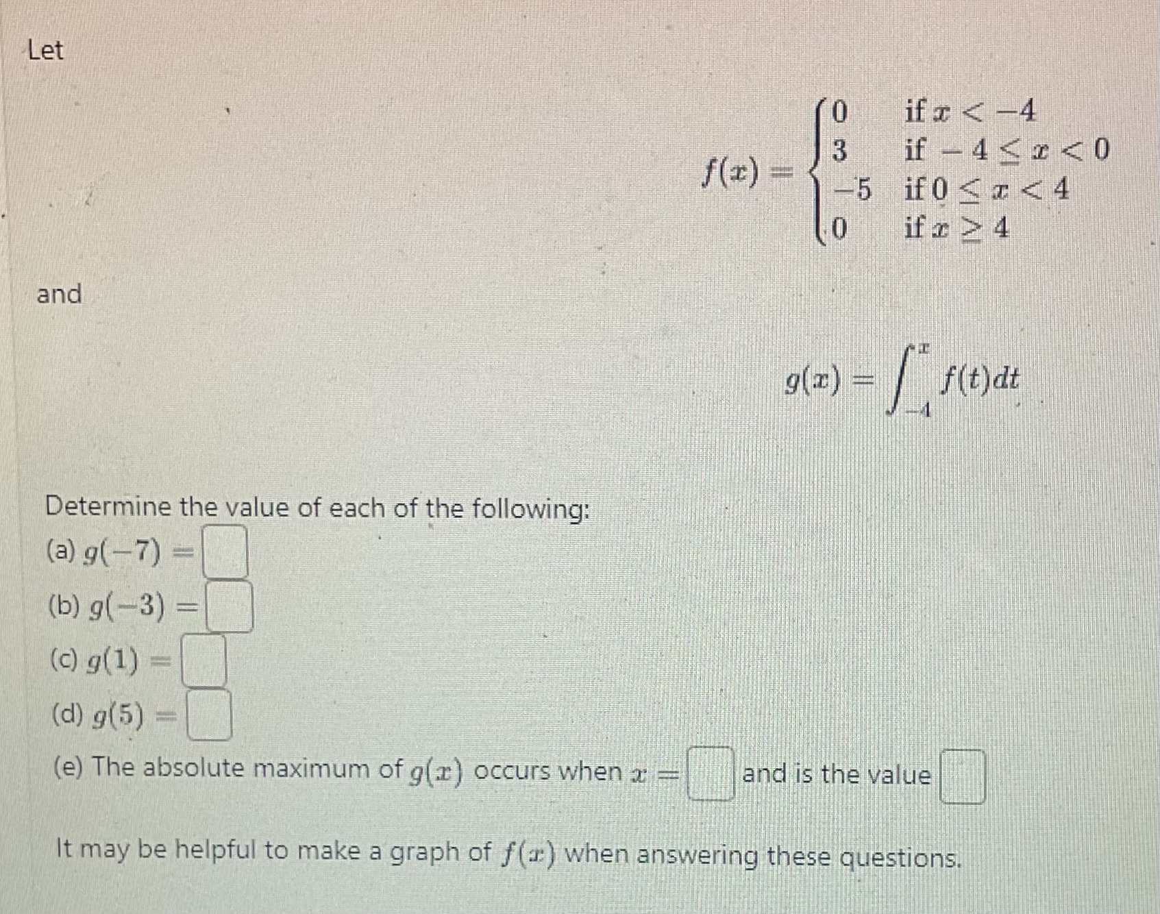 Solved f(x)=⎩⎨⎧03−50 if x