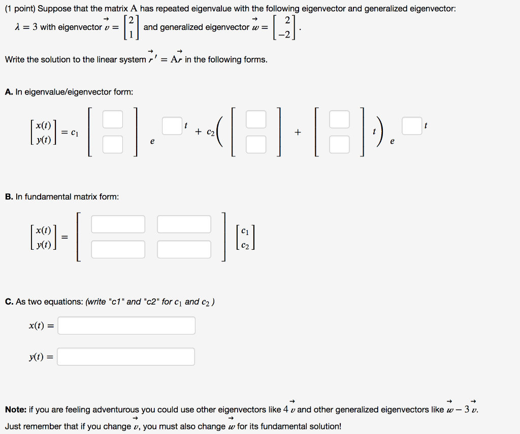 Solved Suppose That The Matrix Aa Has Repeated