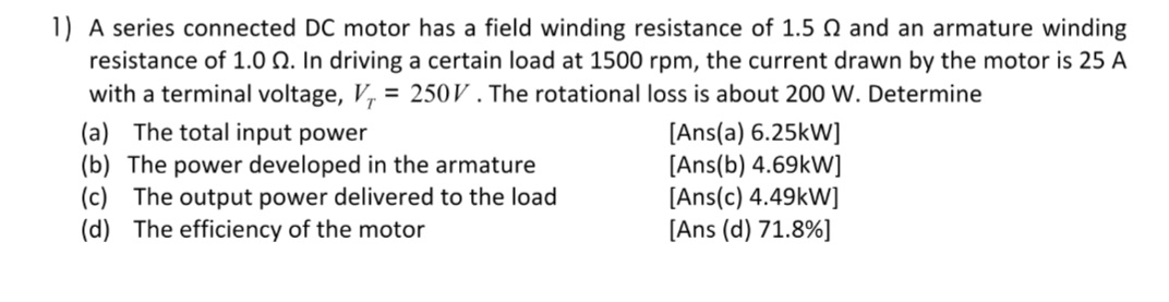 Solved A series connected DC motor has a field winding | Chegg.com