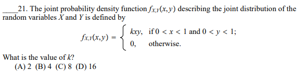 Solved _21. The joint probability density function fxy(x,y) | Chegg.com