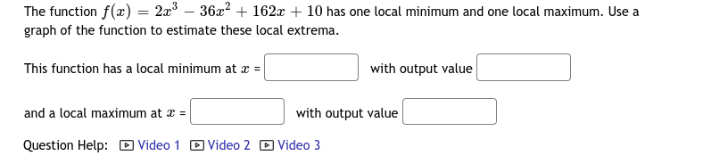 Solved The function f(x) = 2x3 – 36x2 + 162x + 10 has one | Chegg.com