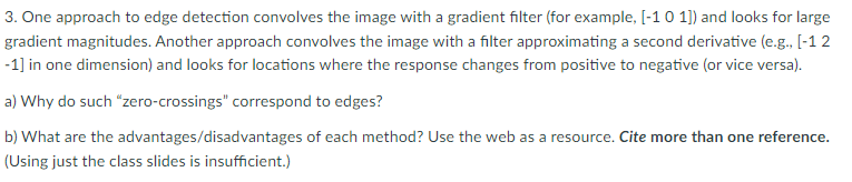 3. One approach to edge detection convolves the image | Chegg.com