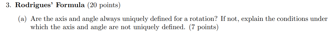 Solved 3. Rodrigues' Formula (20 points) (a) Are the axis | Chegg.com