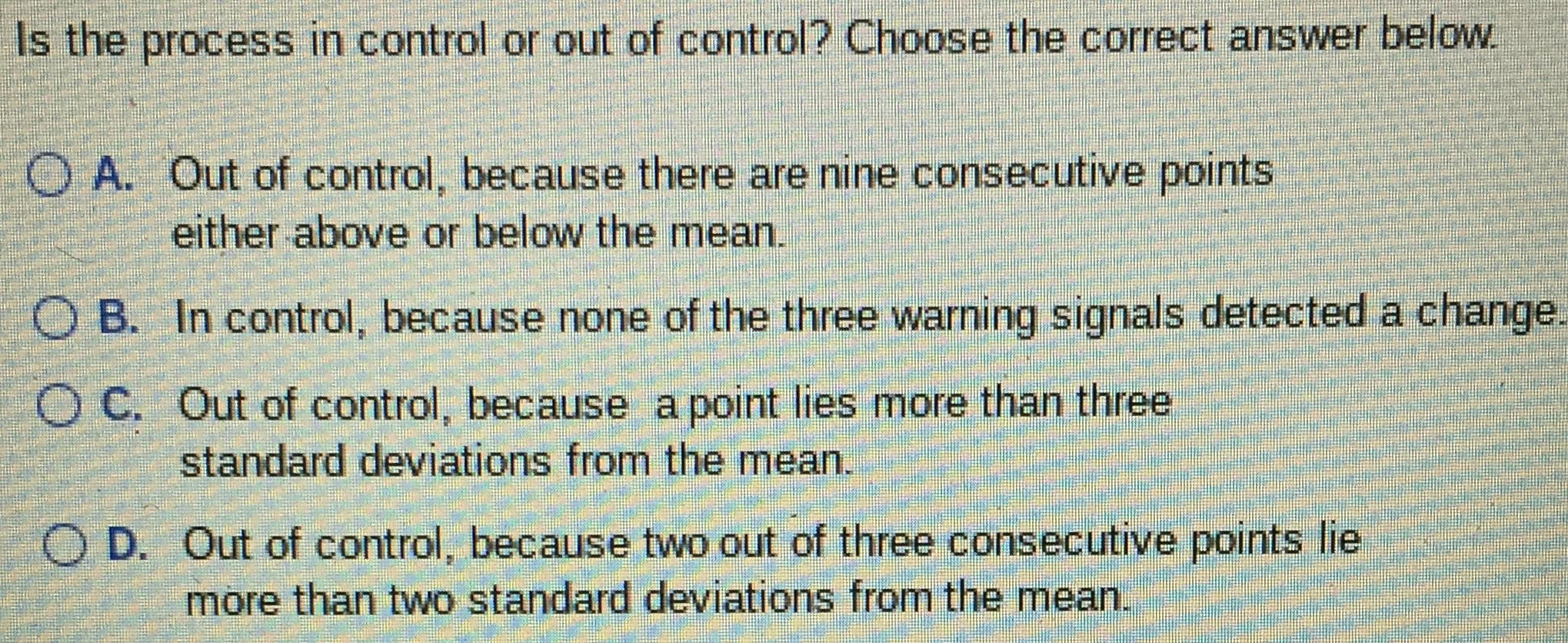 Solved s the process in control or out of control? Choose | Chegg.com