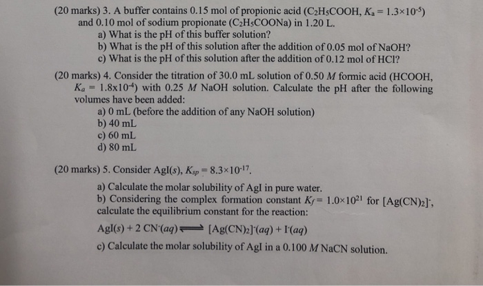 Solved (20 marks) 3. A buffer contains 0.15 mol of propionic | Chegg.com